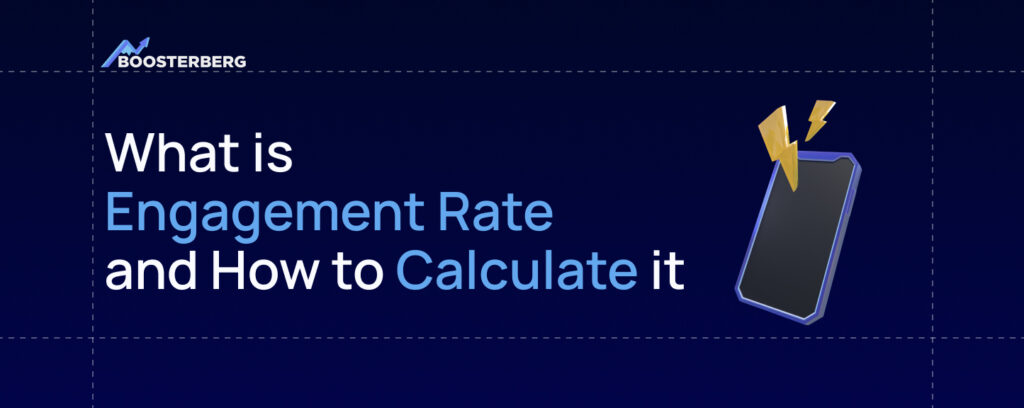 Engagement Rate: What is It and How to Calculate it?