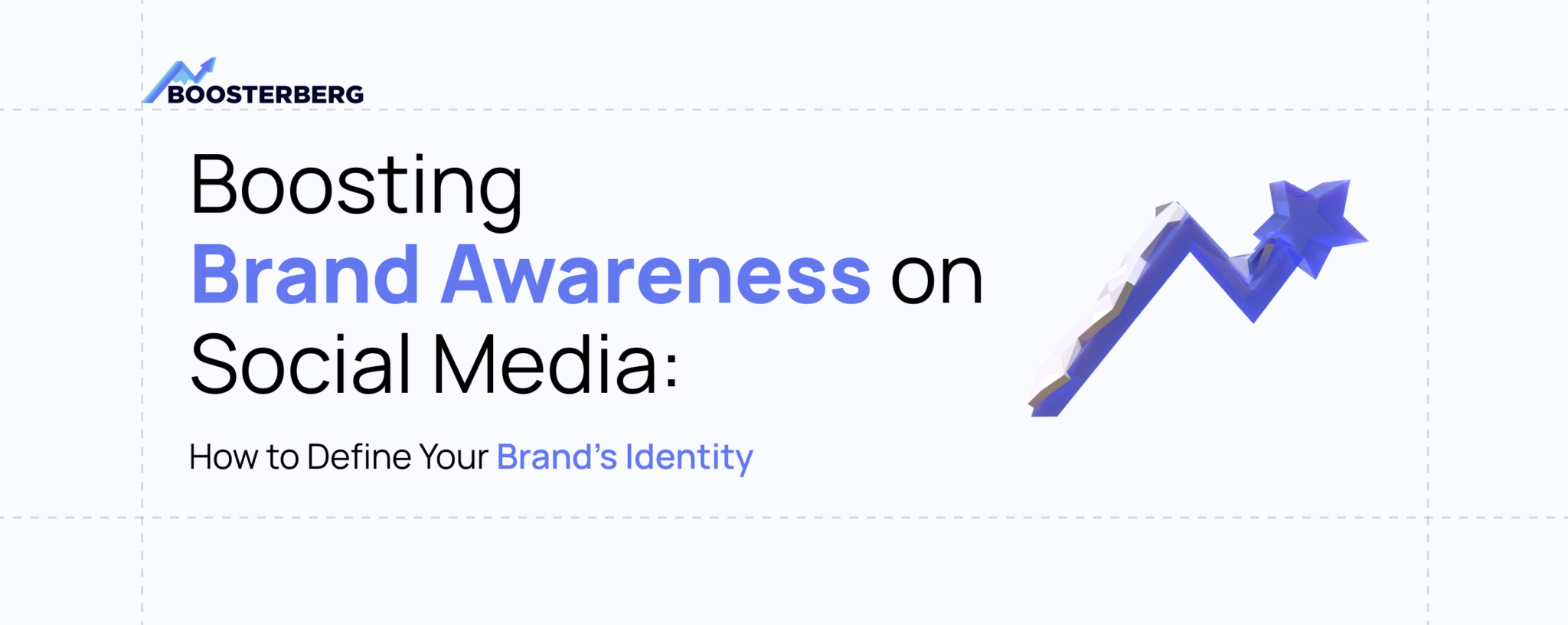 Boosting Your Brand Awareness on Social media: How to Define Your Brand ...